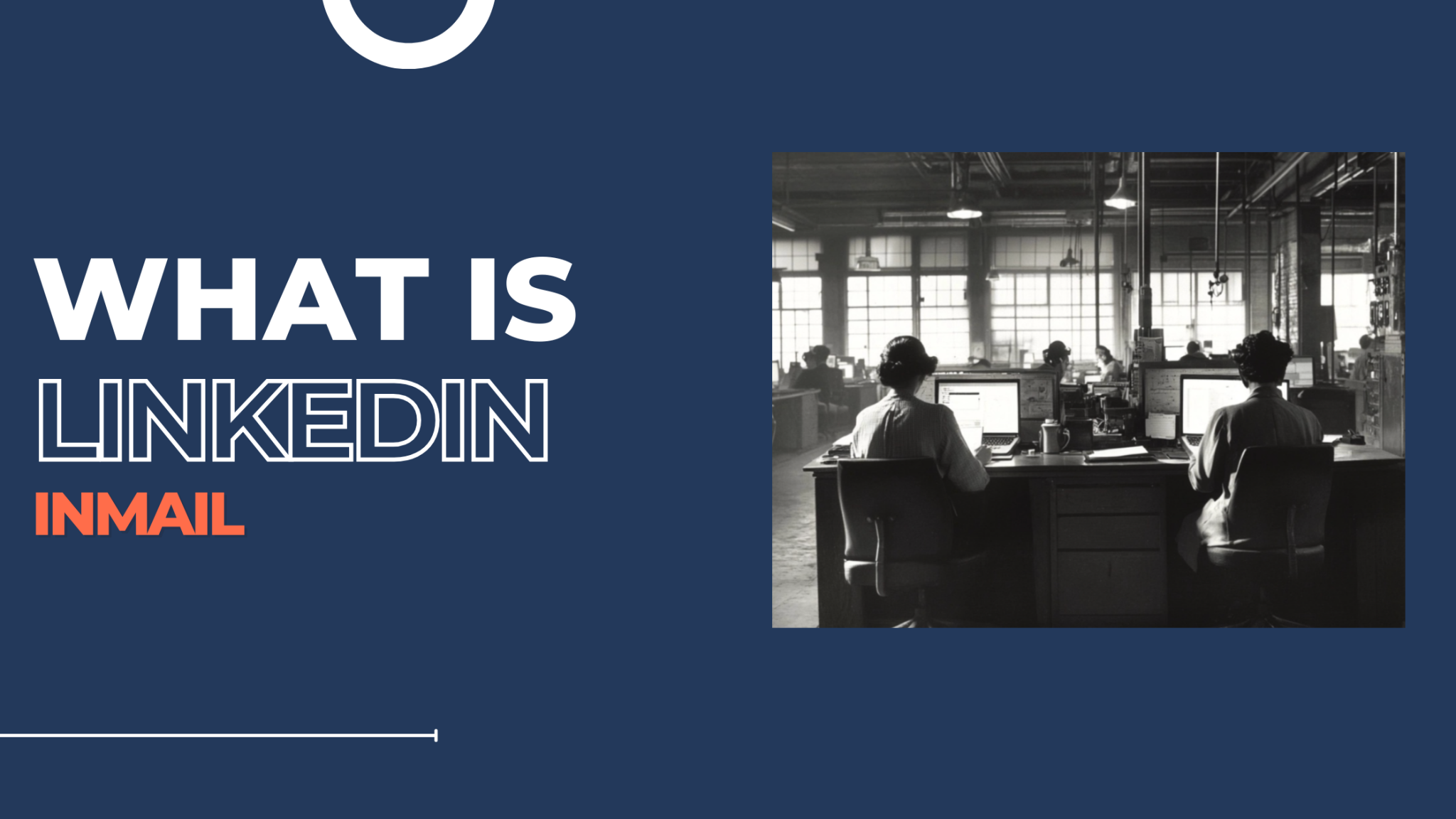 What is LinkedIn InMail & How it Works?